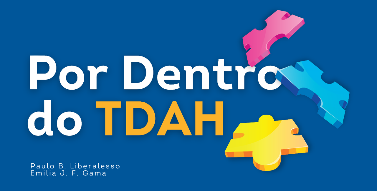Paulo Liberalesso e Emília Gama lançam e-book sobre TDAH - Canal ...
