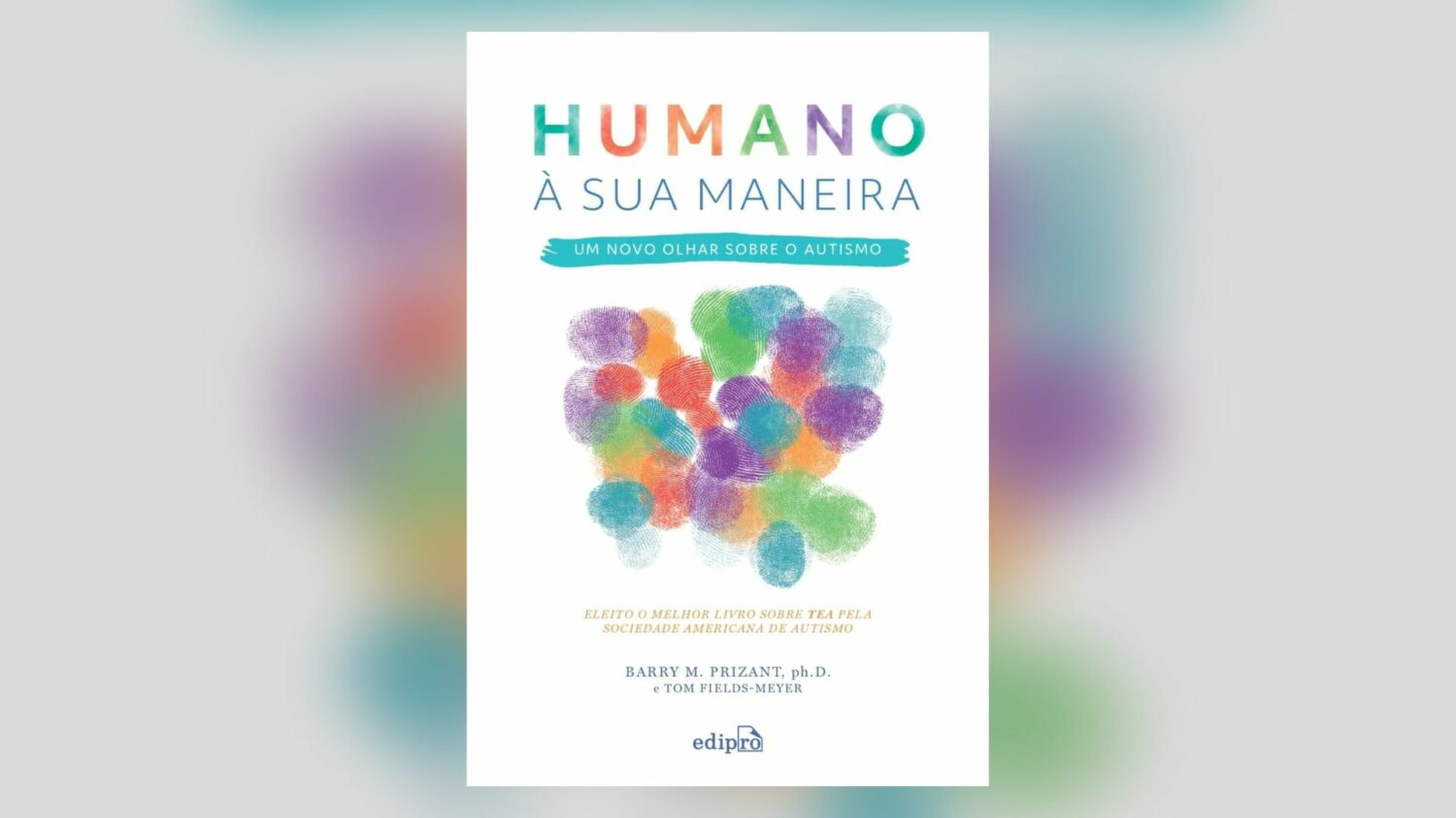 Livro Humano à sua maneira é lançado - Canal Autismo