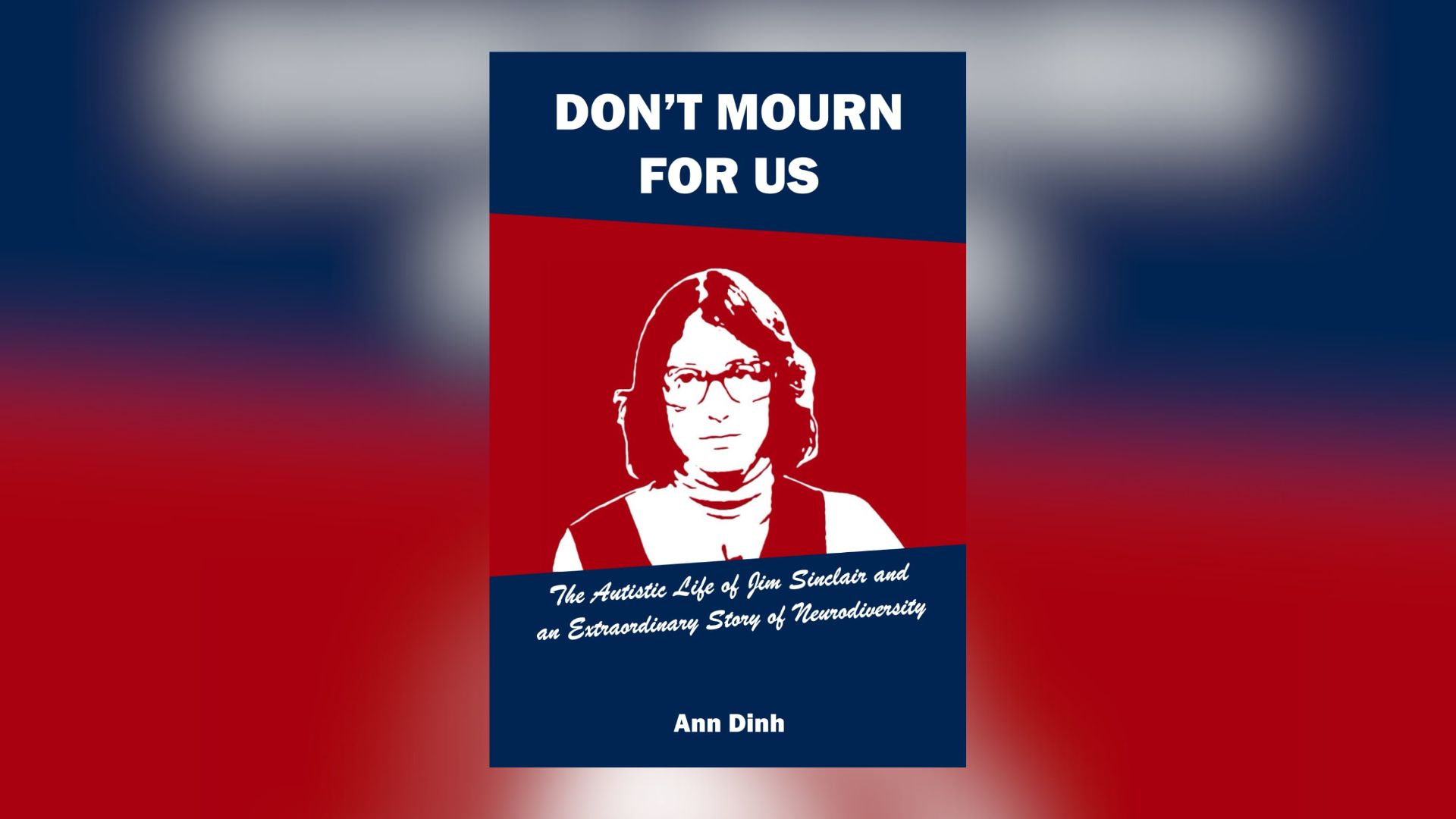 Biografia sobre Jim Sinclair, ativista autista, é lançada - Canal ...