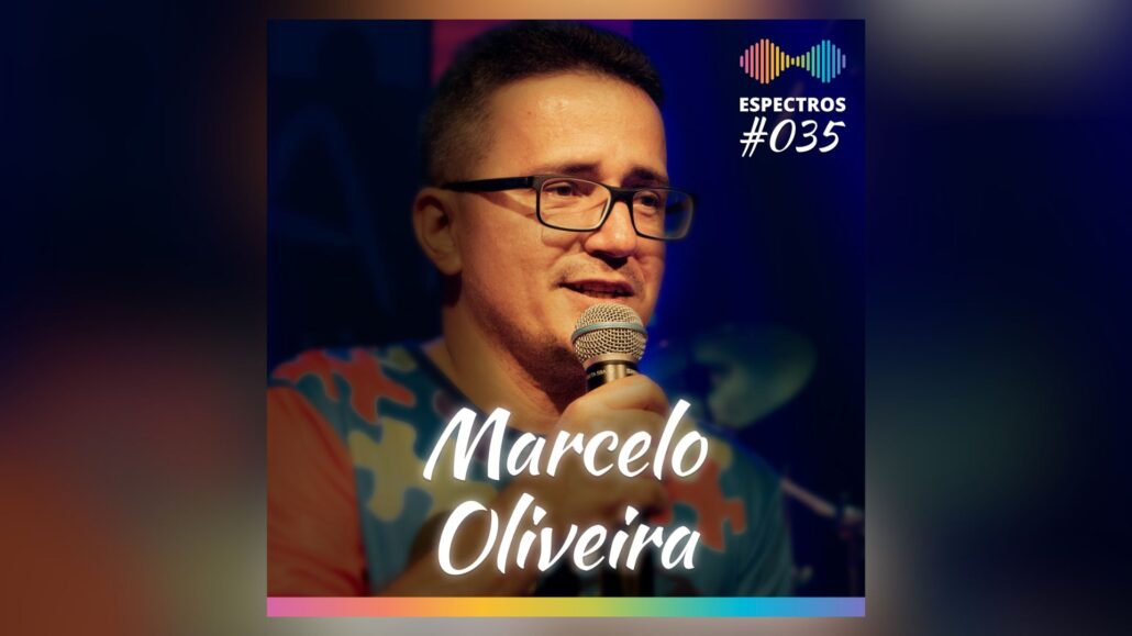 Marcelo Oliveira: 'O medo nunca travou a gente' - Canal Autismo